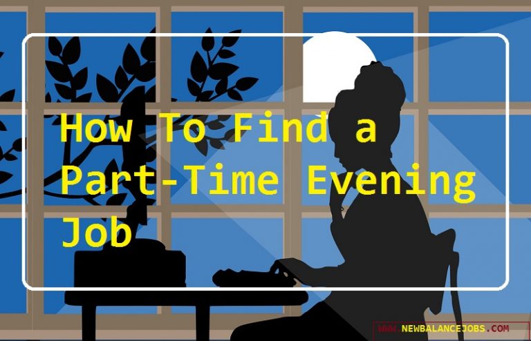 How To Find A Part-Time Evening Job • NewBalancejobs