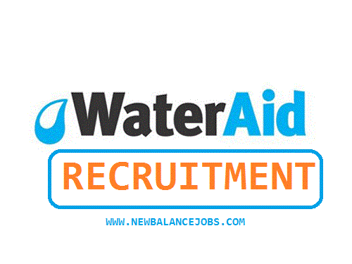 WaterAid Recruitment 2025 (Job Vacancies) • NewBalancejobs
