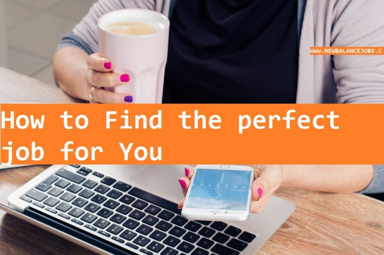 How To Find The Perfect Job For You • NewBalancejobs
