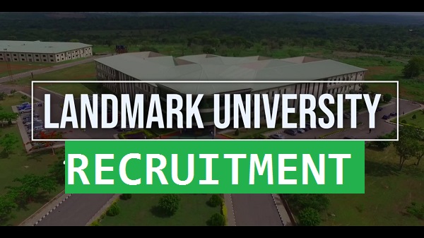 Landmark University Recruitment 2021 (5 Job Vacancies)