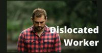 Dislocated Worker: Things You Need To Know About Them • NewBalancejobs
