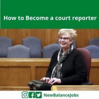 How To Become A Court Reporter: All You Need To Know • NewBalancejobs