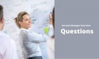Account Manager Interview Questions Job Candidate Should Expect