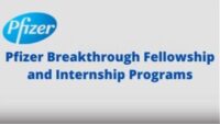 Pfizer Breakthrough Fellowship and Internship Programs 2021 Application