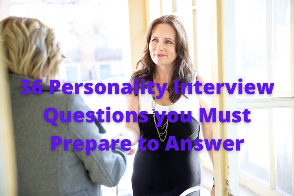 36 Personality Interview Questions You Must Prepare To Answer In 2021 ...