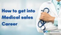 How to get into Medical sales Career - NewBalancejobs