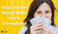 8 Best Ways to Earn Money When You’re Unemployed