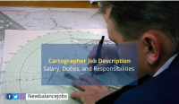Cartographer Job Description, Salary, Duties, and Responsibilities