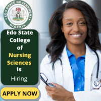 Edo State College Of Nursing Sciences Recruitment 2025 (Job Vacancies ...