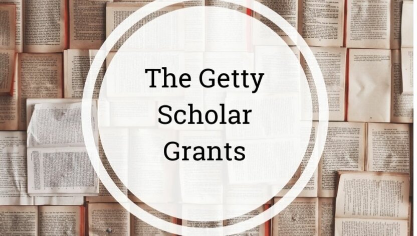 Getty Foundation Scholar Grants 2025/2026 For Researchers Worldwide ...