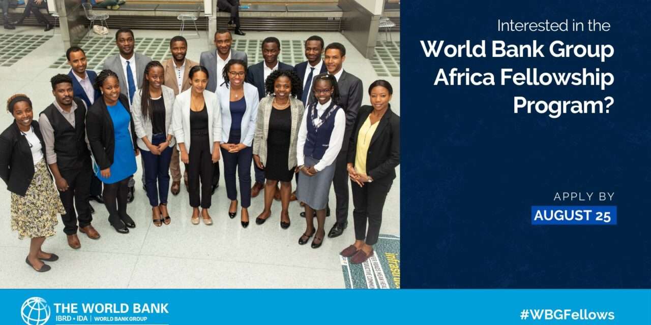 World Bank Group Africa Fellowship Program 2025 • NewBalancejobs