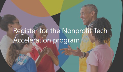 Microsoft Nonprofit Tech Acceleration Program (Grants, Discounts ...