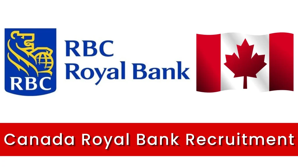 Canada Royal Bank (RBC) Recruitment 2025: Open Jobs/Online Application ...