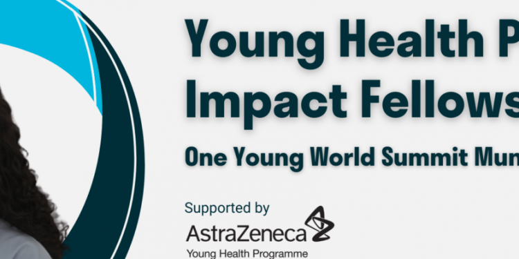 AstraZeneca Young Health Program Impact Fellowship 2025 (Up To $50,000 ...