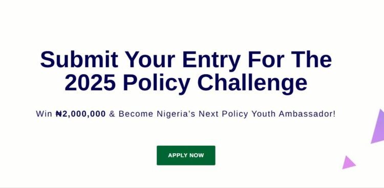 Policy Challenge 2025 For Nigerian Undergraduates (Up To N2 Million ...