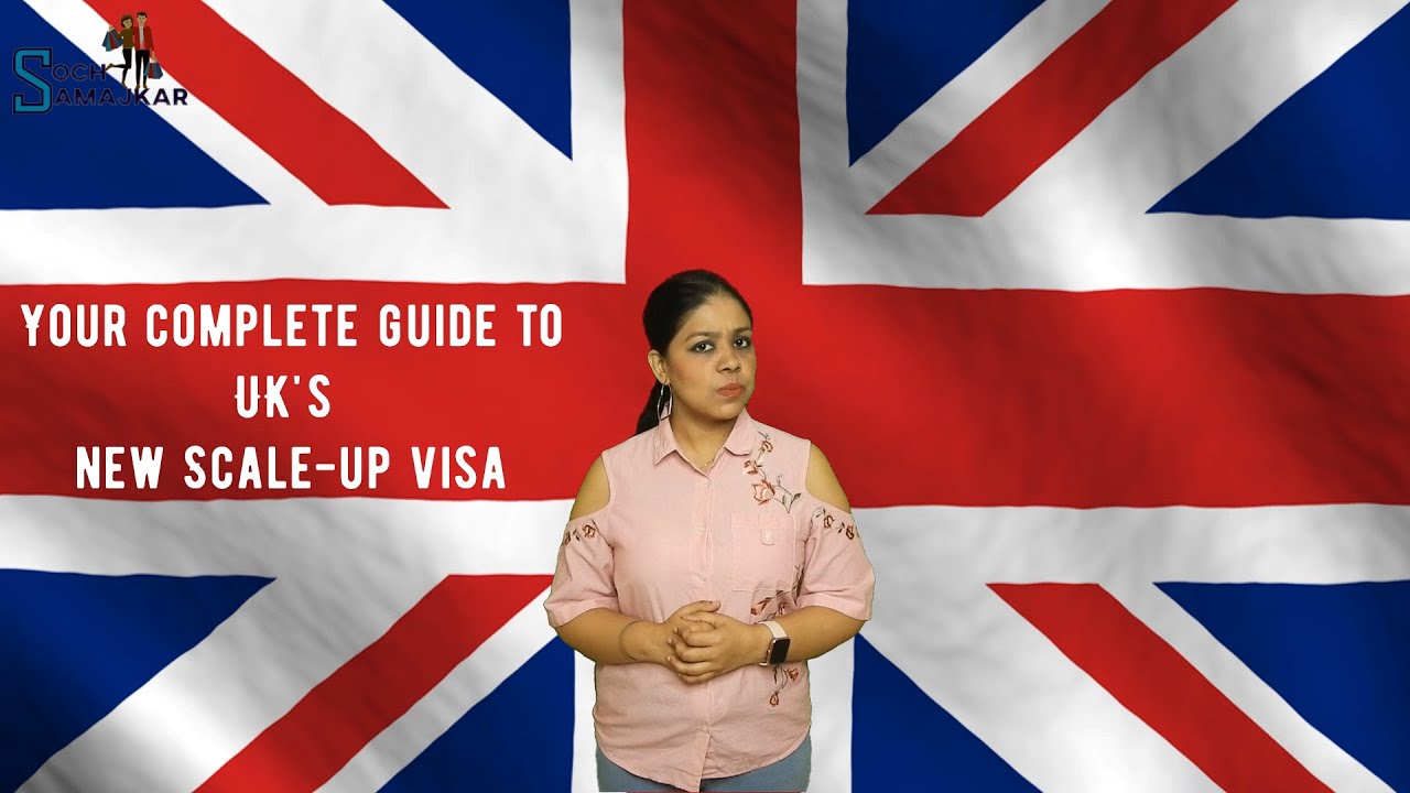 UK Scale-Up Work Visa 2025: Complete Guide From A UK Immigration Expert ...