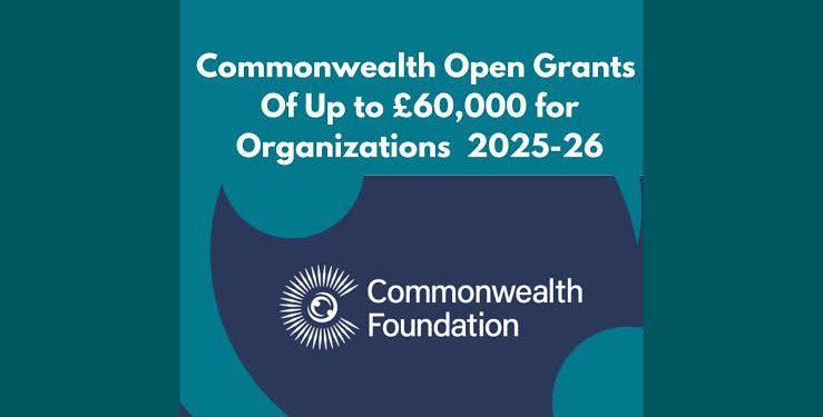 Commonwealth Foundation Grants Program 2025/2026 For Civil Society ...